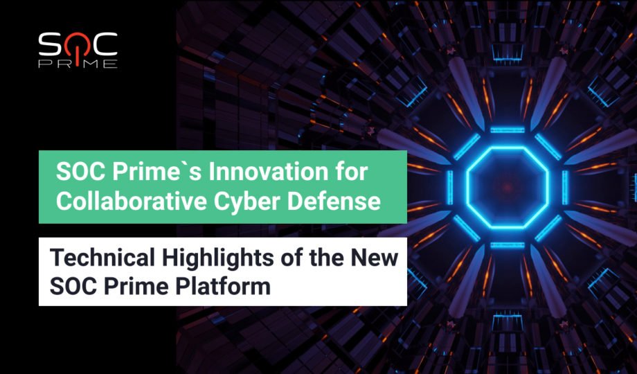 SOC Prime’s Innovation for Collaborative Cyber Defense | SOC Prime