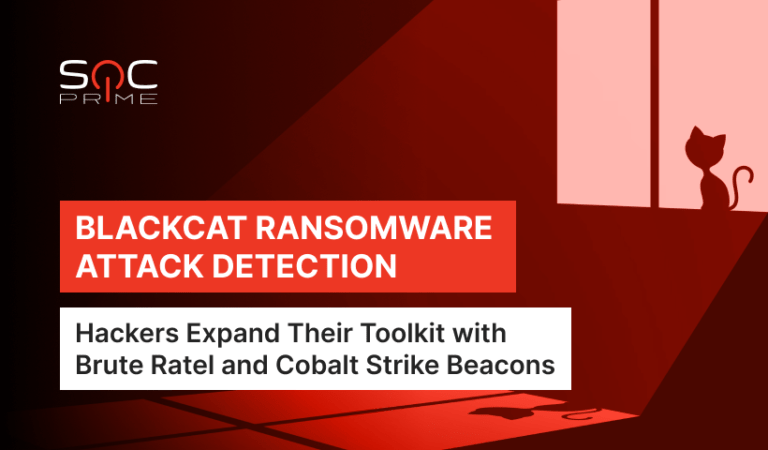 BlackCat Ransomware Attacks: Threat Actors Use Brute Ratel and Cobalt ...