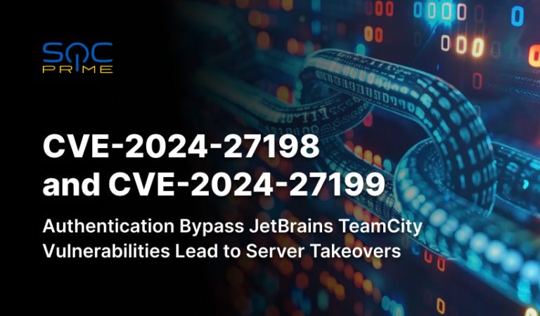 CVE-2024-27198 and CVE-2024-27199 Detection: Critical Vulnerabilities in JetBrains TeamCity Pose ...