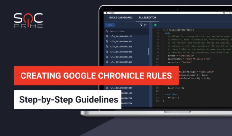 Creating Google Chronicle Rules in Your Environment - SOC Prime
