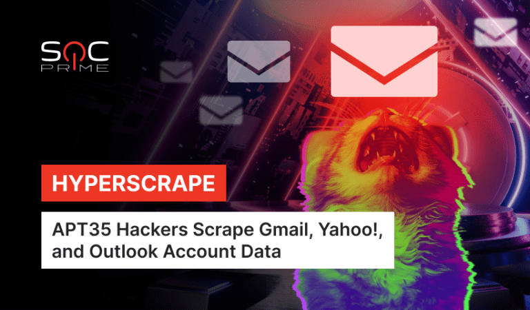 HYPERSCRAPE Detection: Iranian Cyberespionage Group APT35 Uses a Custom ...