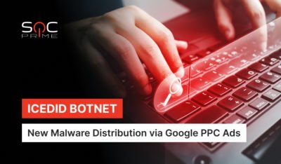 IcedID Botnet Detection: Malvertising Attacks Abusing Google Pay-Per ...
