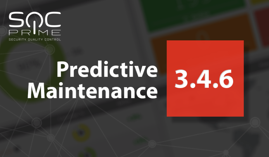 Predictive Maintenance Update | SOC Prime