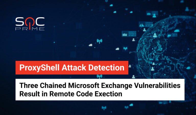 Microsoft Exchange ProxyShell Attack Detection - SOC Prime