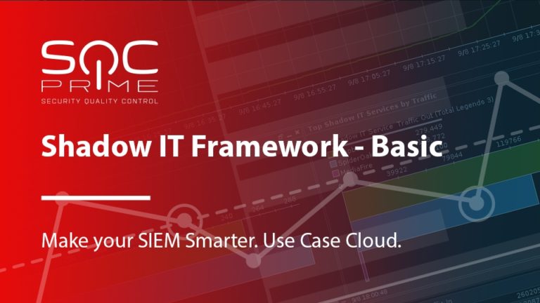 Shadow IT Framework is released - SOC Prime
