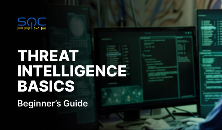 What Is Threat Intelligence? - SOC Prime