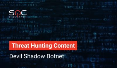 Threat Hunting Content: Devil Shadow Botnet | SOC Prime